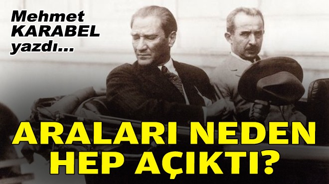 Mehmet KARABEL yazdı... Araları neden hep açıktı? - Ege'de Sonsöz
