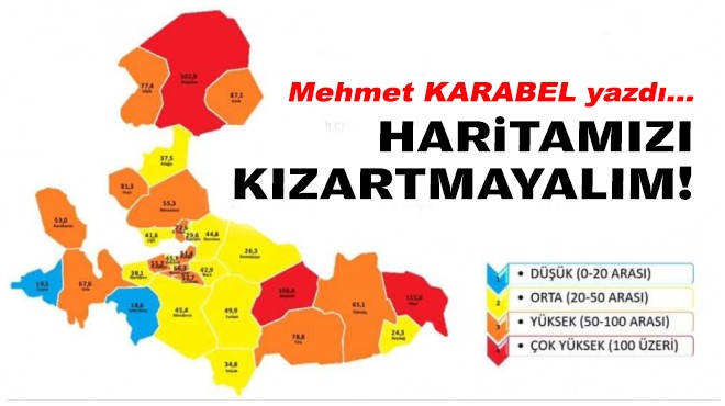 Mehmet KARABEL yazdı... Haritamızı kızartmayalım! - İzmir Haber - İzmir ...
